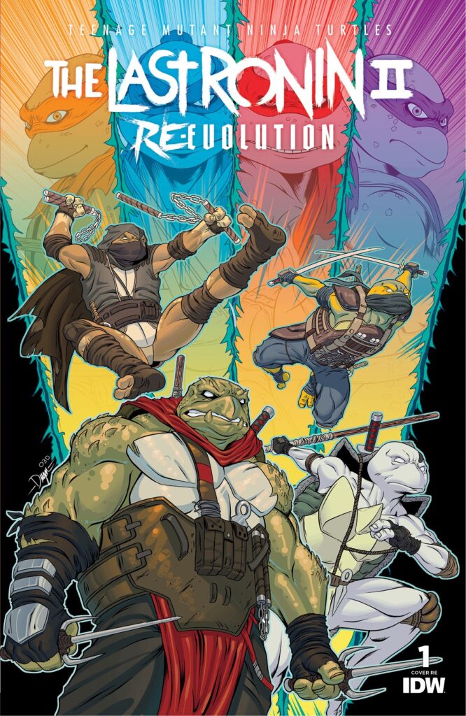 Teenage Mutant Ninja Turtles: The Last Ronin II - Re-Evolution #1 ...